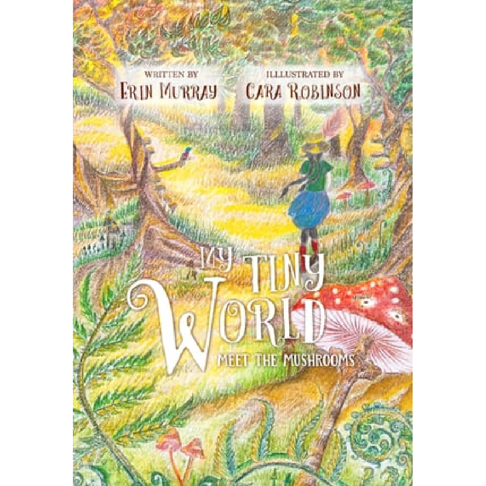 My Tiny World Meet The Mushrooms – Bill's Store